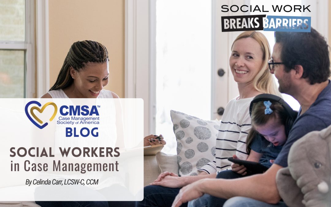 Social Workers in Case Management - CMSA
