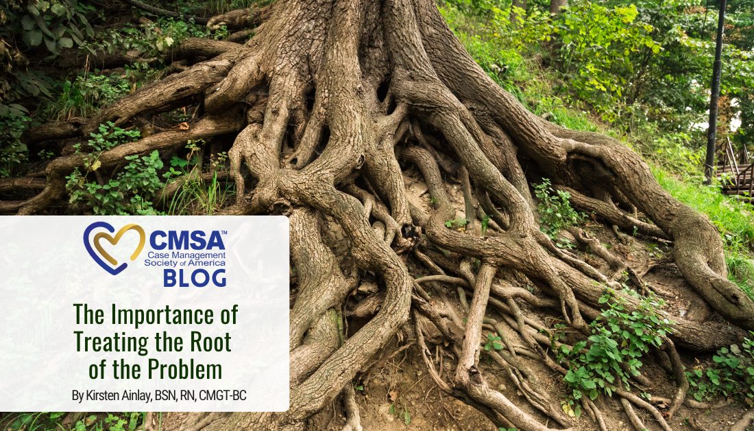 The Importance of Treating the Root of the Problem - CMSA
