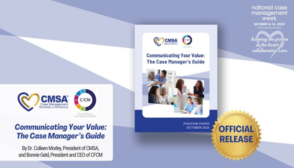 Communicating Your Value: The Case Manager's Guide - CMSA
