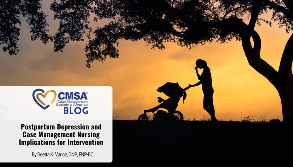 Postpartum Depression and Case Management Nursing Implications for ...
