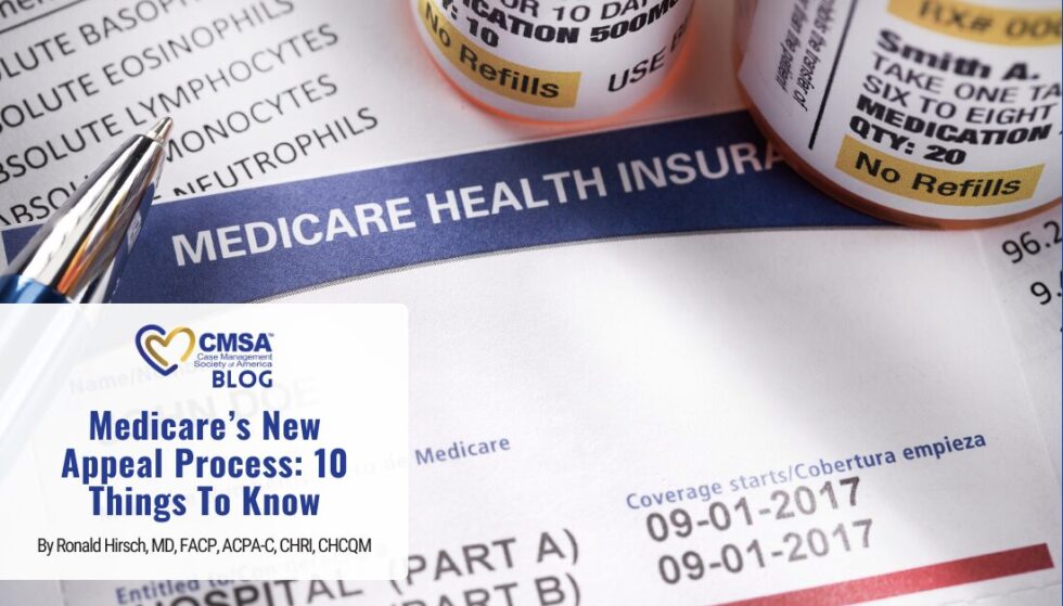 Medicare’s New Appeal Process – 10 Things to Know | CMSA