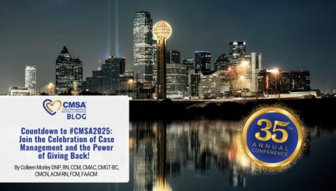 Countdown to CMSA 2025: Join the Celebration of Case Management and the ...